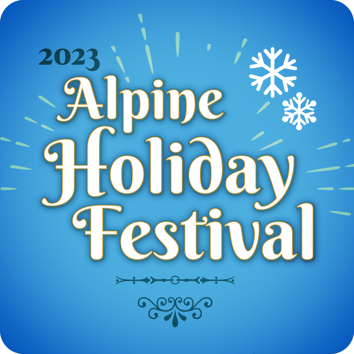 Alpine Holiday Festival | Alpine Community Center